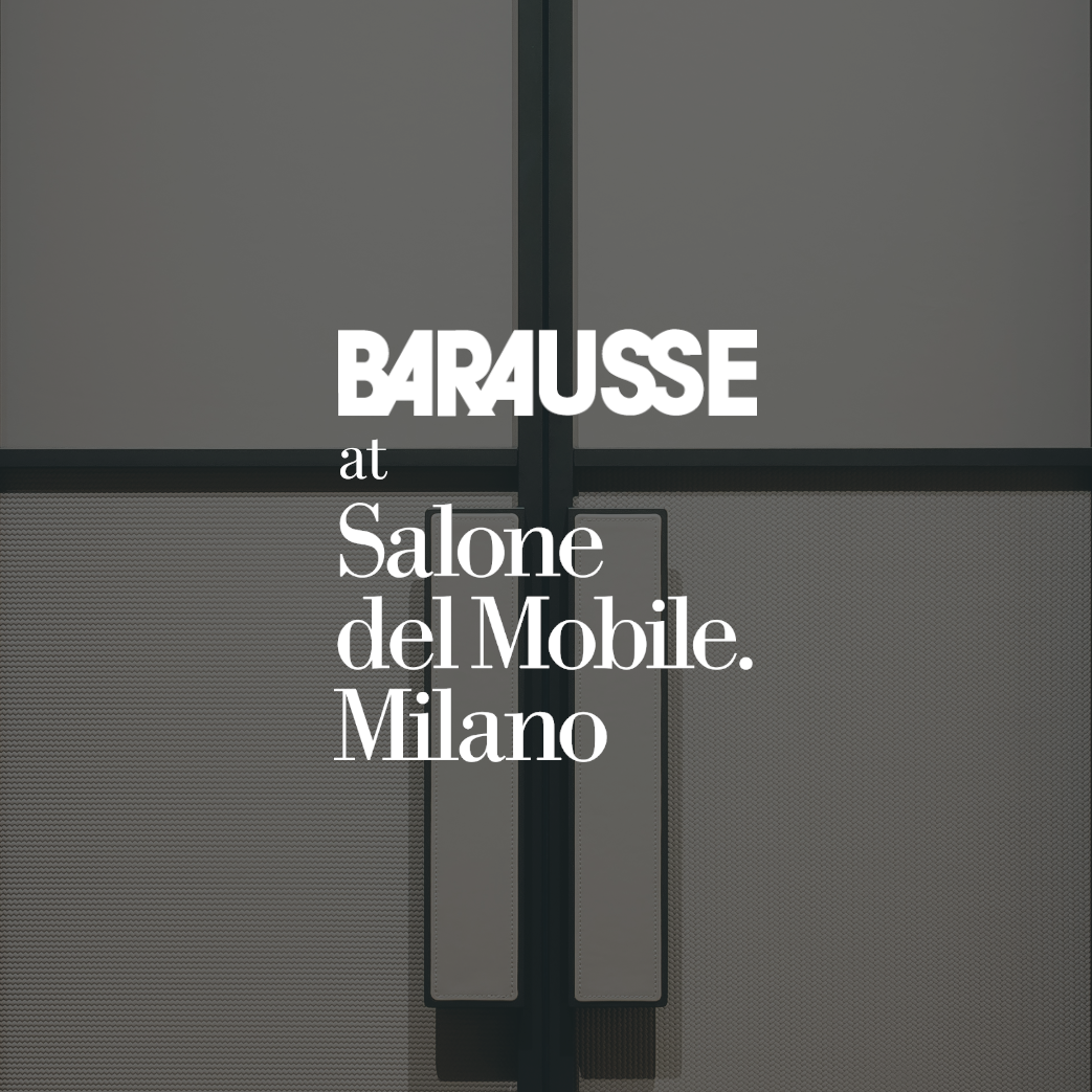 Barausse at Salone del Mobile, Milan | Barausse